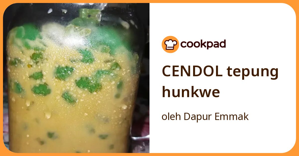 Resep Cendol Tepung Hunkwe oleh Dapur Emmak - Cookpad