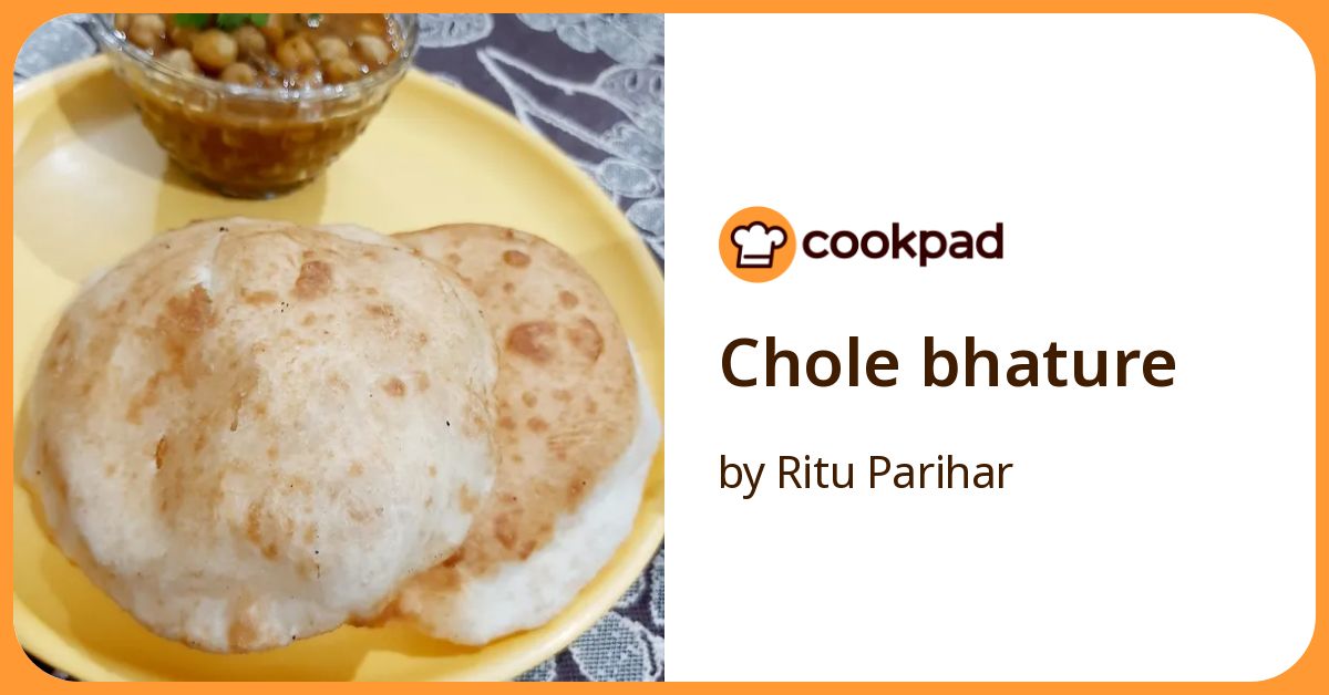Chole Bhature Recipe by Ritu Parihar - Cookpad