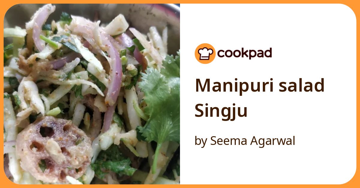 Manipuri Salad Singju Recipe by Seema Agarwal - Cookpad