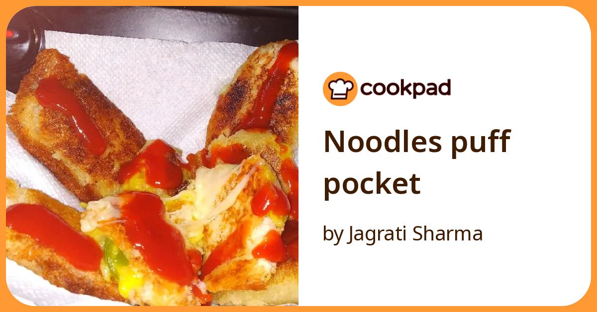 Noodles Puff Pocket Recipe by Jagrati Sharma - Cookpad