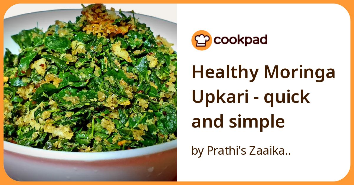 Healthy Moringa Upkari Quick And Simple Recipe by Prathi's Zaaika ...