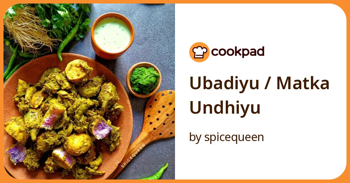 Ubadiyu / Matka Undhiyu Recipe by spicequeen - Cookpad