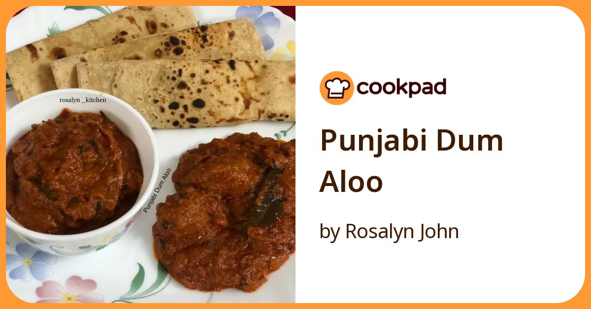 Punjabi Dum Aloo Recipe by Rosalyn John - Cookpad