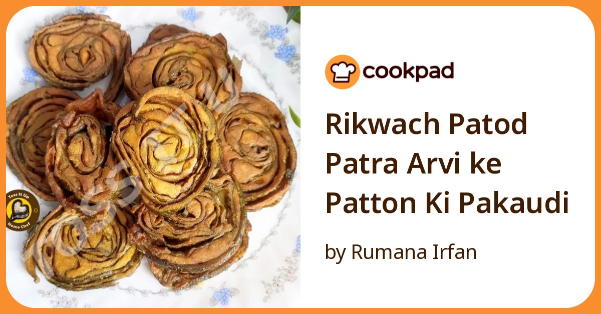 Rikwach Patod Patra Arvi Ke Patton Ki Pakaudi Recipe by Rumana Irfan ...