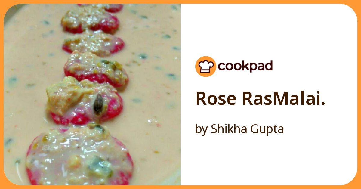 Rose Ras Malai. Recipe by Shikha Gupta - Cookpad
