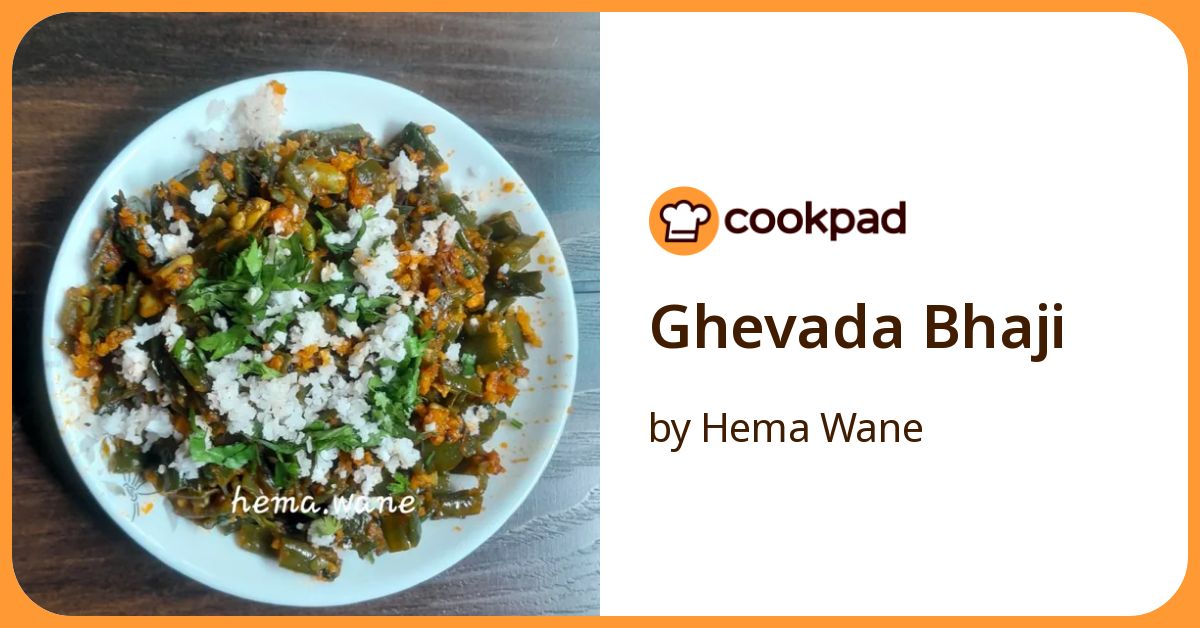 Ghevada Bhaji Recipe by Hema Wane - Cookpad
