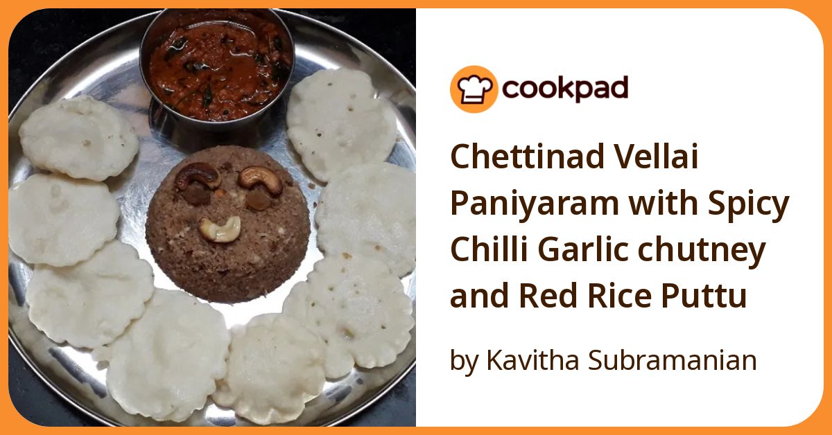 Chettinad Vellai Paniyaram With Spicy Chilli Garlic Chutney And Red ...