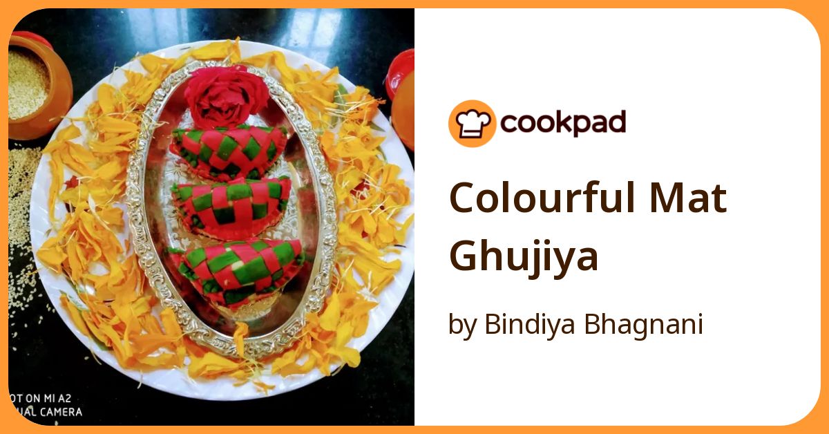 Colourful Mat Ghujiya Recipe by Bindiya Bhagnani - Cookpad