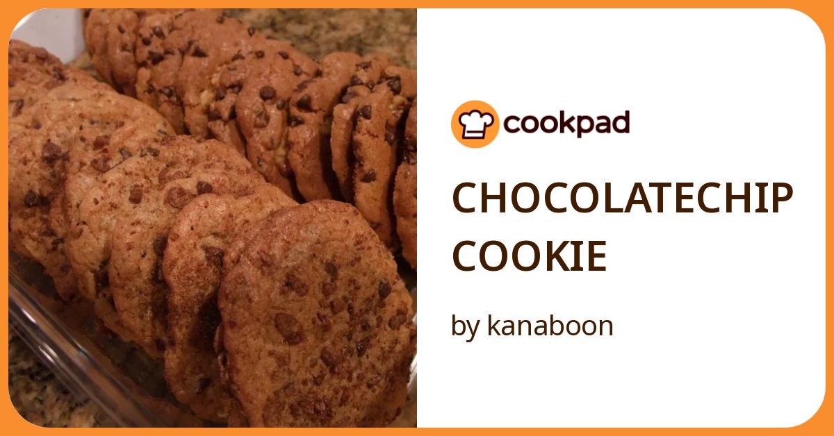 Chocolatechip Cookie by kanaboon 【クックパッド】 簡単おいしいみんなのレシピが392万品