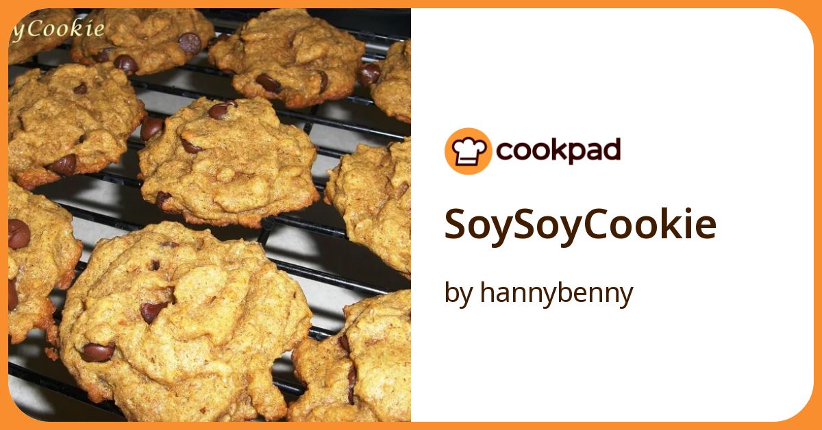 Soy Soy Cookie by hannybenny 【クックパッド】 簡単おいしいみんなのレシピが392万品