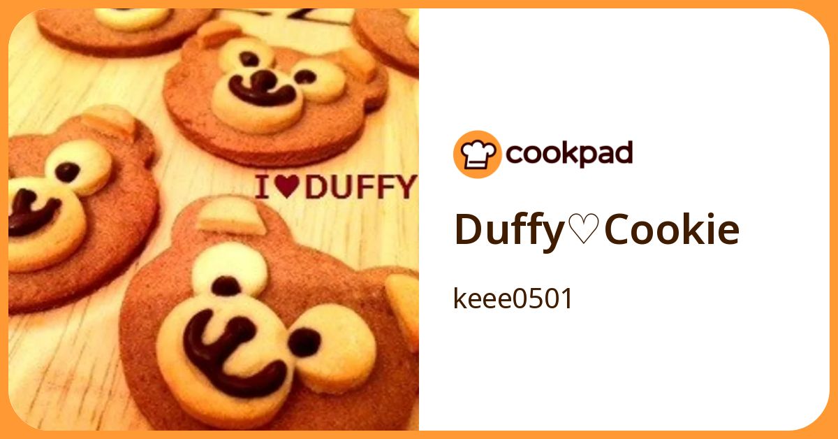 Duffy♡Cookie by keee0501 【クックパッド】 簡単おいしいみんなのレシピが392万品