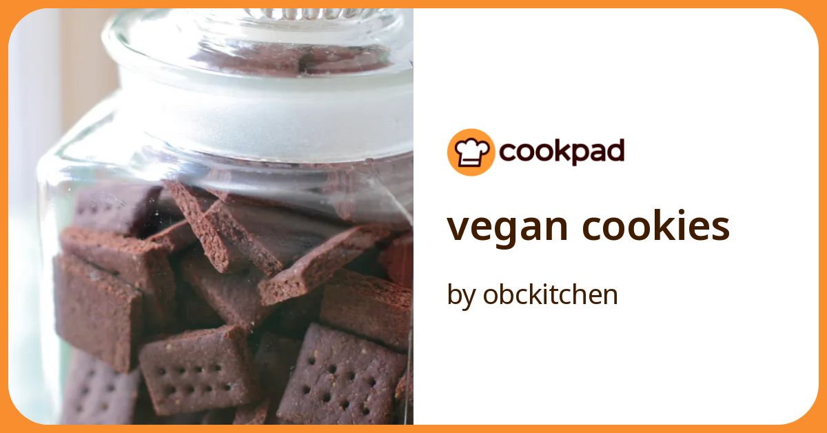 vegan cookies by obckitchen 【クックパッド】 簡単おいしいみんなのレシピが392万品