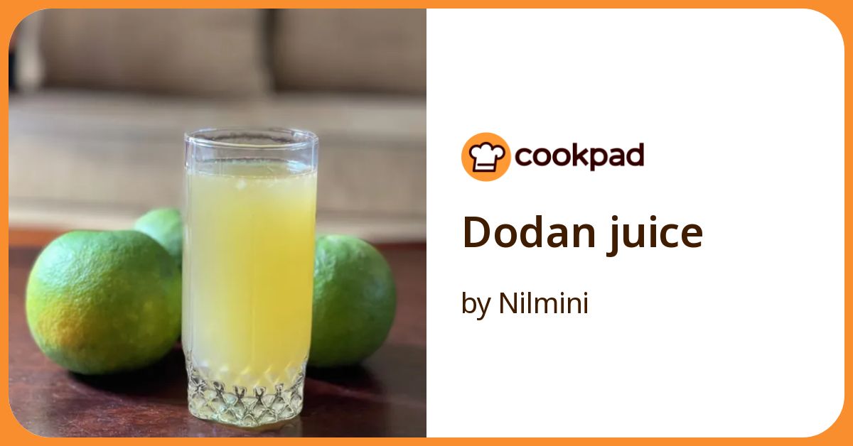 Dodan Juice by Nilmini 【クックパッド】 簡単おいしいみんなのレシピが392万品