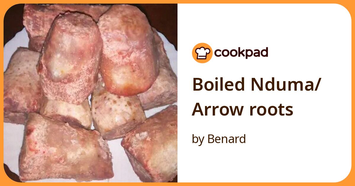 Boiled Nduma/ Arrow Roots Recipe by Benard - Cookpad