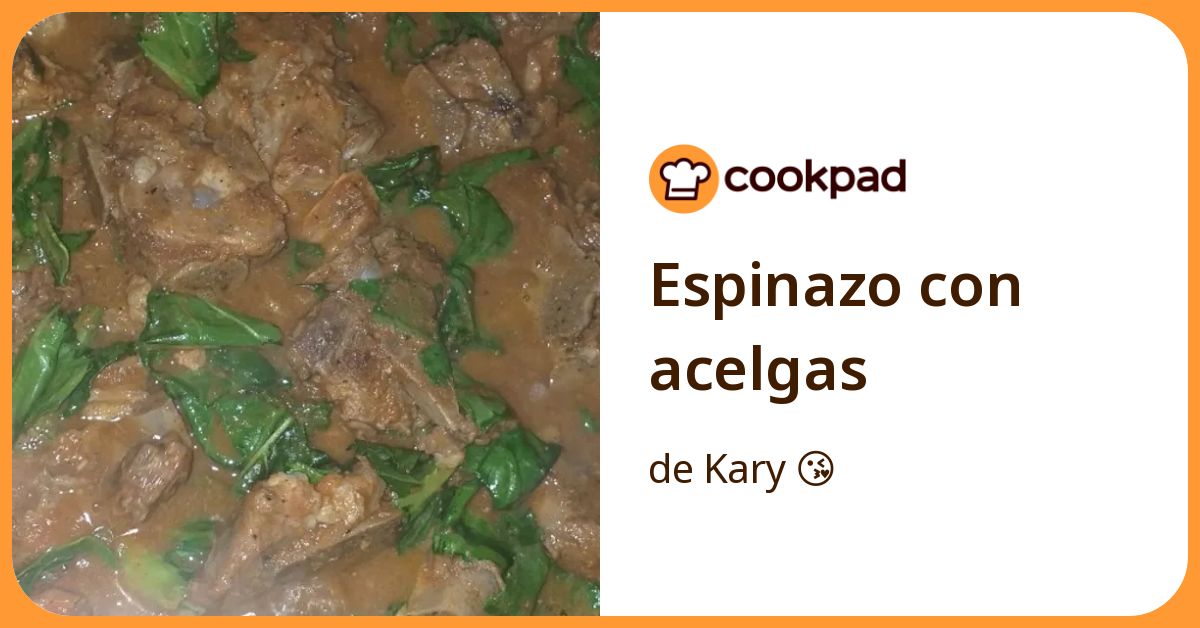 Espinazo Con Acelgas Receta de Kary 😘- Cookpad