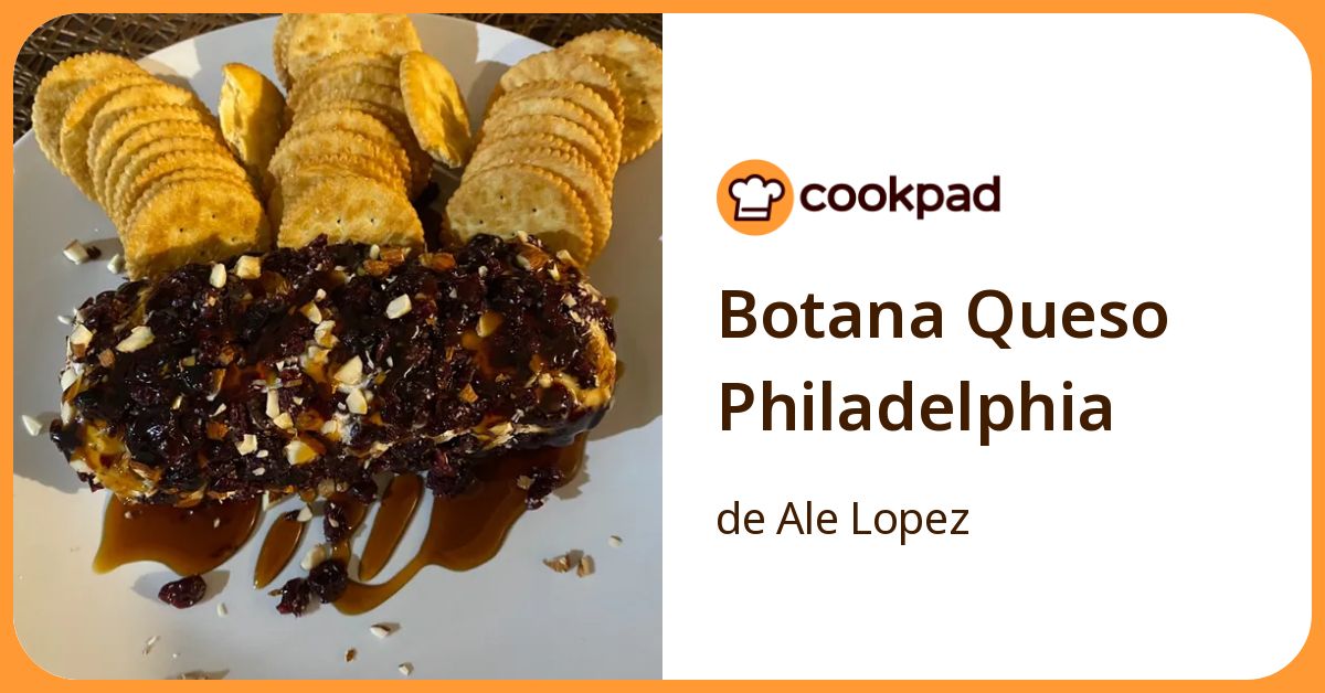 Botana Queso Philadelphia Receta de Ale Lopez- Cookpad