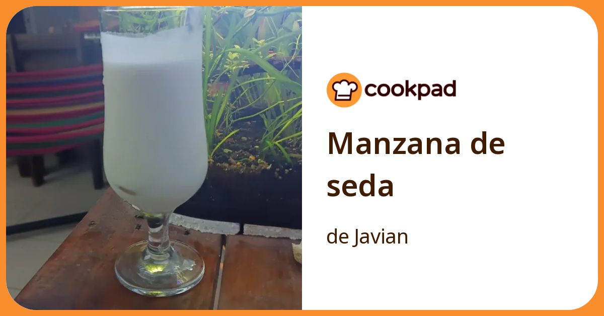 Manzana De Seda Receta de Javian- Cookpad
