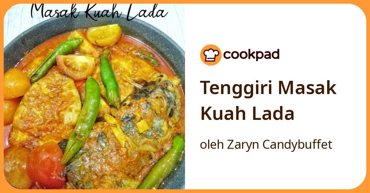 Resipi Tenggiri Masak Kuah Lada oleh Zaryn Candybuffet - Cookpad