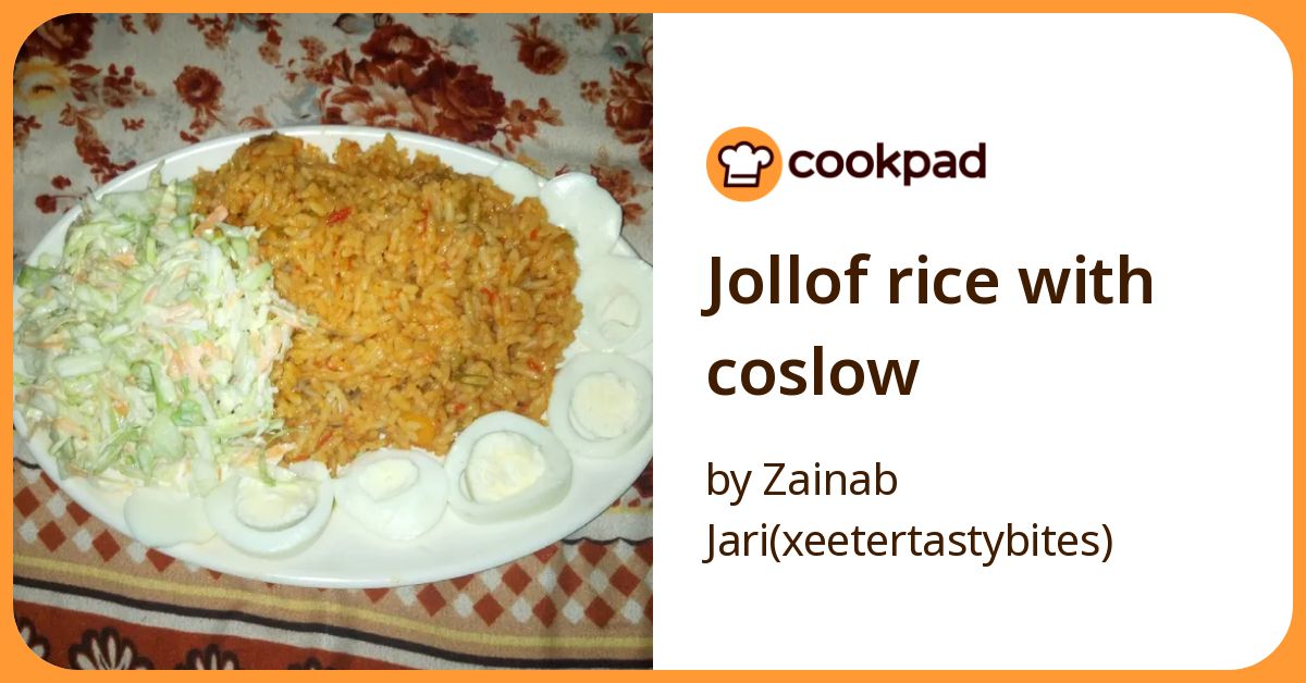 Jollof Rice With Coslow Recipe by Zainab Jari(xeetertastybites) - Cookpad