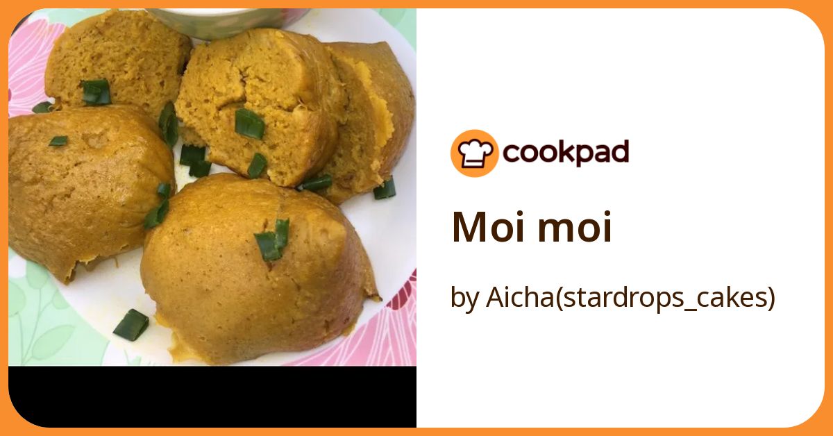 Moi Moi Recipe by Aicha(stardrops_cakes) - Cookpad