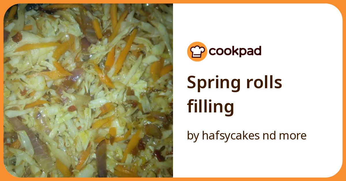 Spring Rolls Filling Recipe by hafsycakes nd more - Cookpad