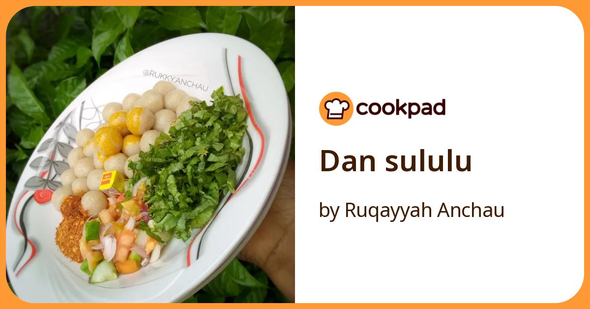 Dan Sululu Recipe by Ruqayyah Anchau - Cookpad