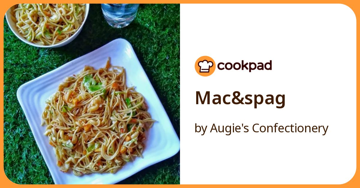 Mac&Spag Recipe by Augie's Confectionery - Cookpad