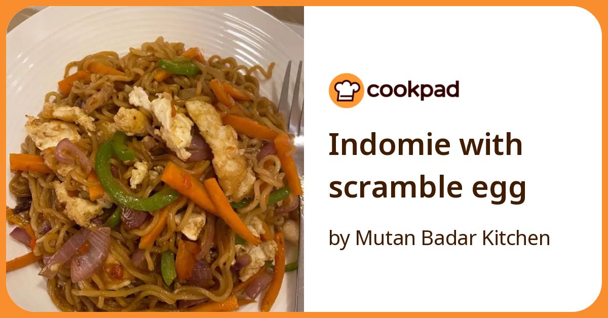 Indomie With Scramble Egg Recipe by Mutan Badar Kitchen - Cookpad