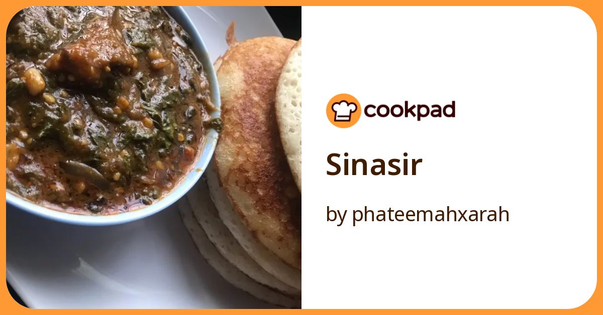 Sinasir Recipe by phateemahxarah - Cookpad