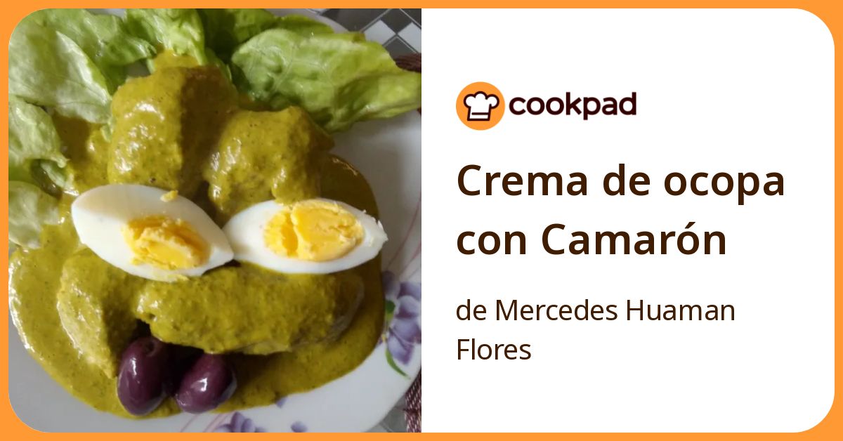 Crema De Ocopa Con Camarón Receta de Mercedes Huaman Flores- Cookpad