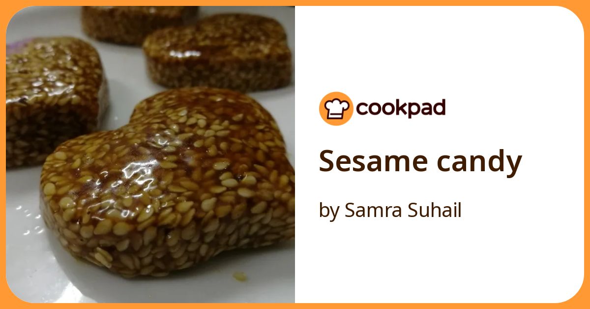 Sesame Candy Recipe by Samra Suhail - Cookpad