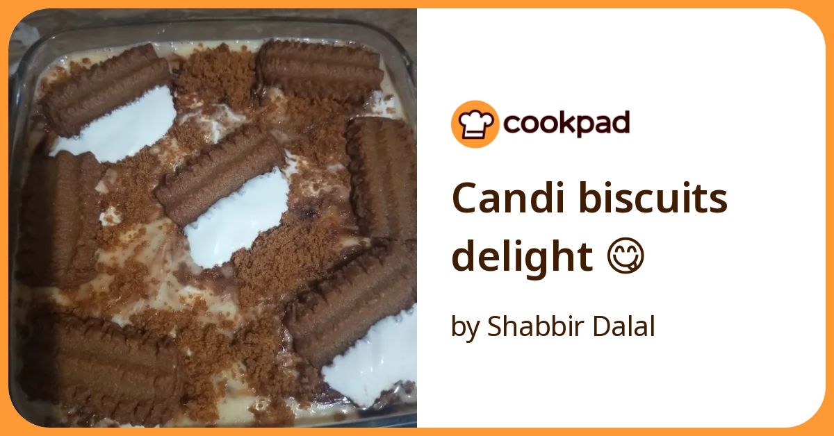 Candi Biscuits Delight 😋 Recipe by Shabbir Dalal - Cookpad