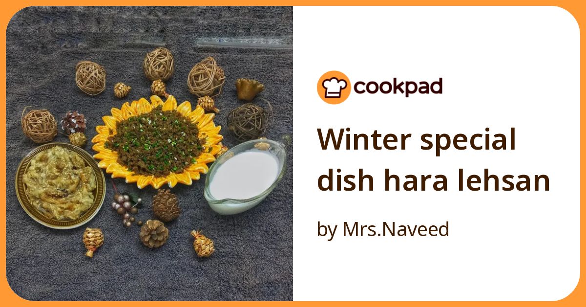Winter Special Dish Hara Lehsan Recipe by Mrs.Naveed - Cookpad