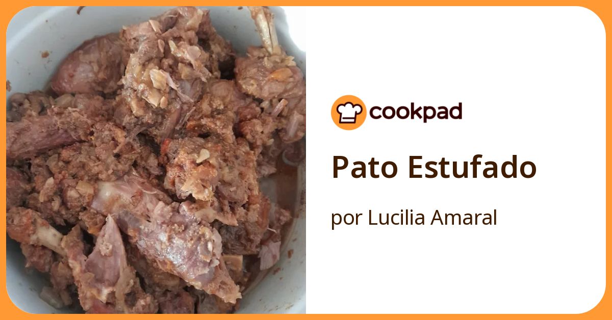 Pato Estufado Receita por Lucilia Amaral - Cookpad