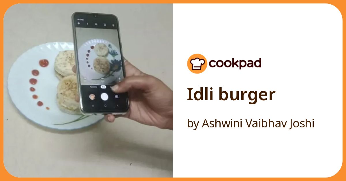 Idli Burger Recipe by Ashwini Vaibhav Joshi - Cookpad
