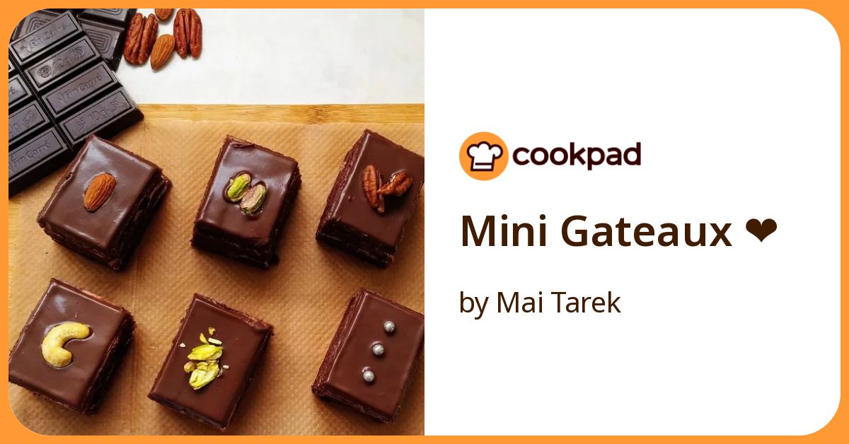 Mini Gateaux ️ Recipe by Mai Tarek - Cookpad