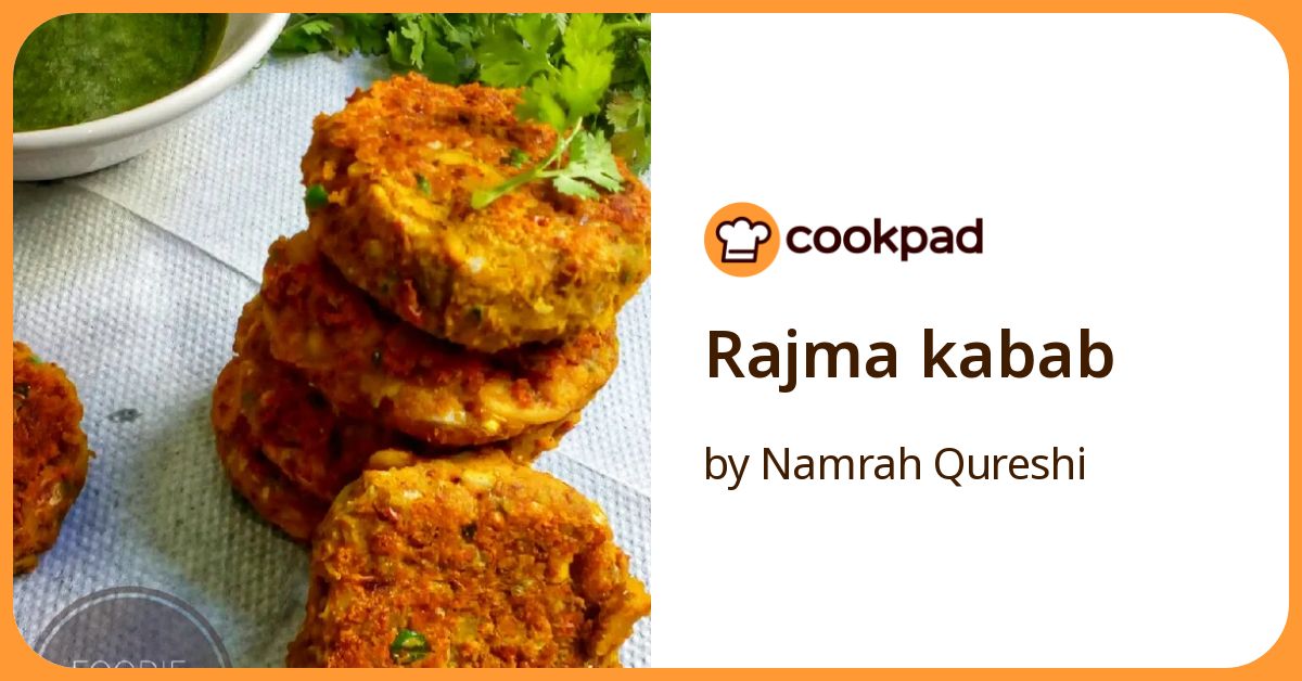 Rajma Kabab Recipe by Namrah Qureshi - Cookpad