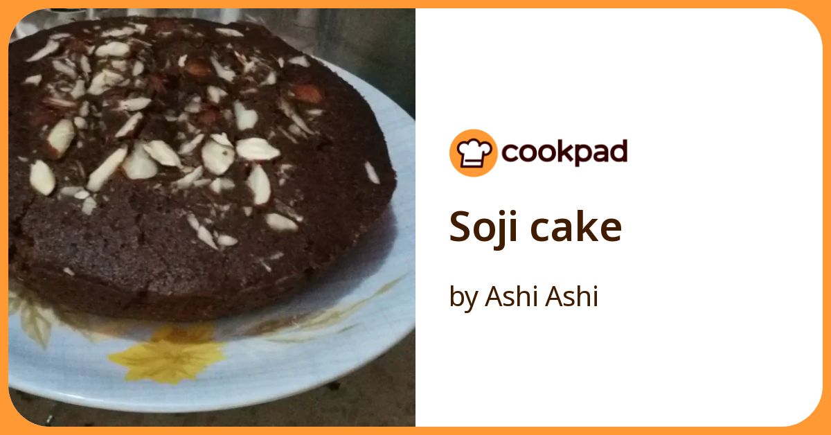 Soji Cake Recipe by Ashi Ashi - Cookpad