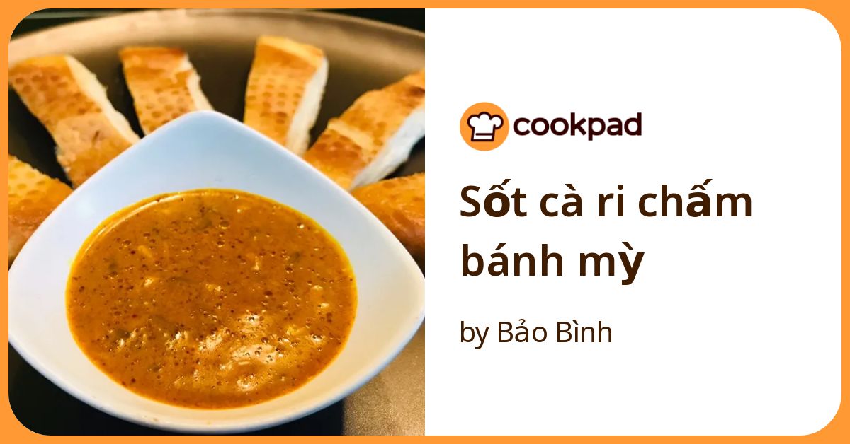 Curry Sauce For Dipping Bread Recipe By Bảo Bình