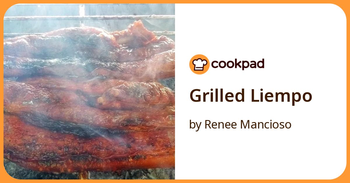 Grilled Liempo Recipe By Renee Mancioso