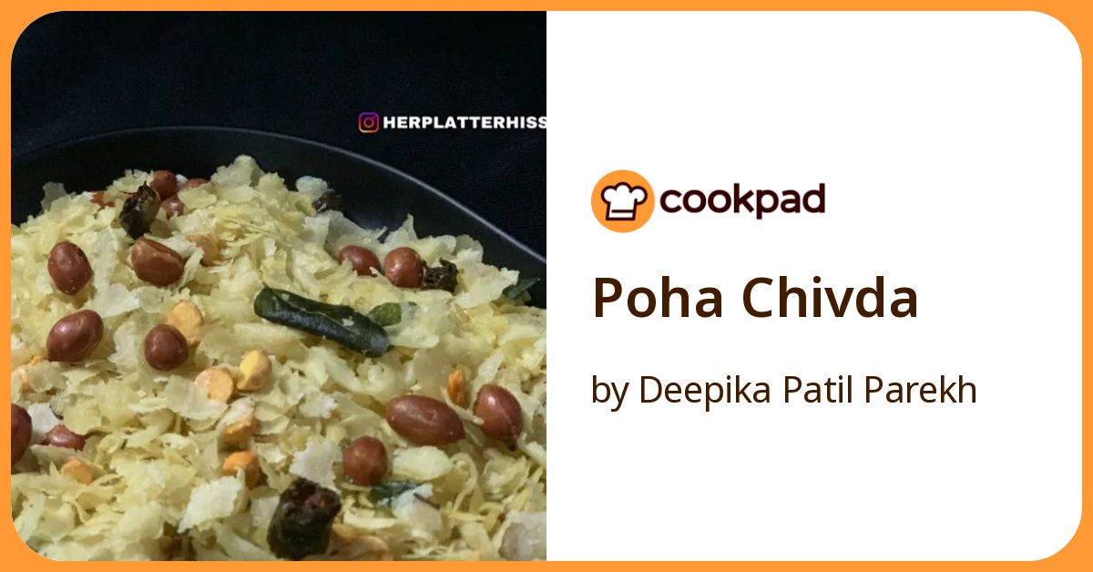Poha Chivda Recipe by Deepika Patil Parekh - Cookpad