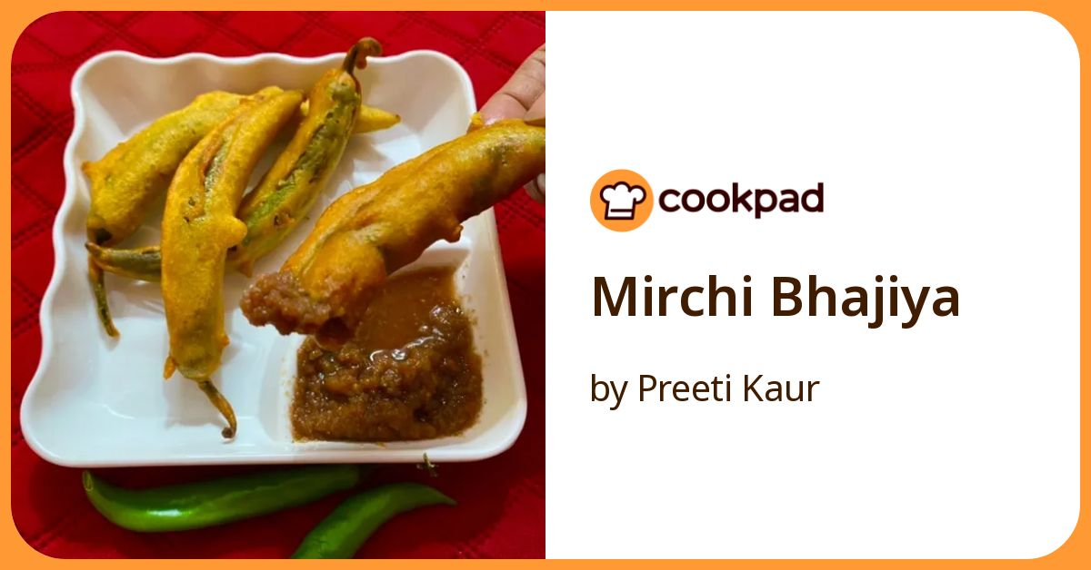 Mirchi Bhajiya Recipe by Preeti Kaur - Cookpad
