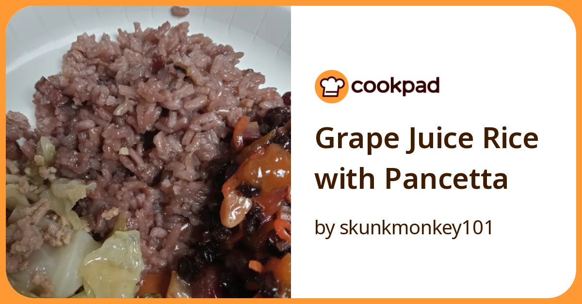 Grape Juice Rice With Pancetta Recipe By Skunkmonkey101