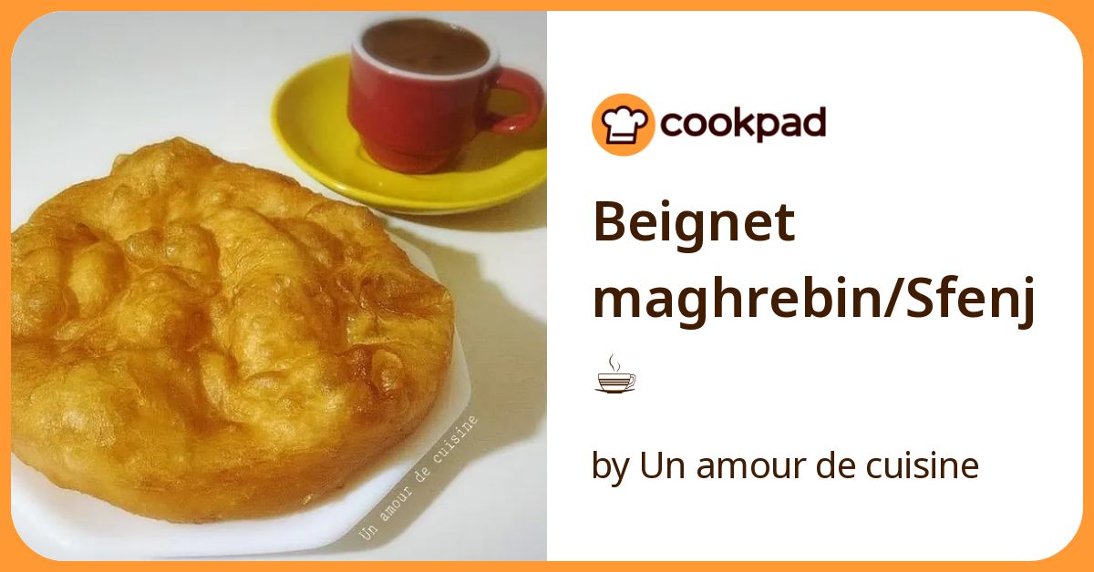 Maghrebi Donuts (Sfenj) ☕ Recipe By Un Amour De Cuisine