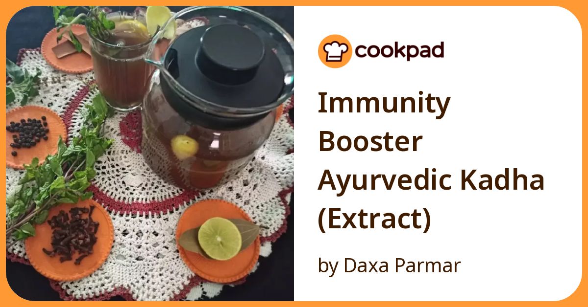 Immunity Booster Ayurvedic Kadha (Extract) Recipe by Daxa Parmar - Cookpad