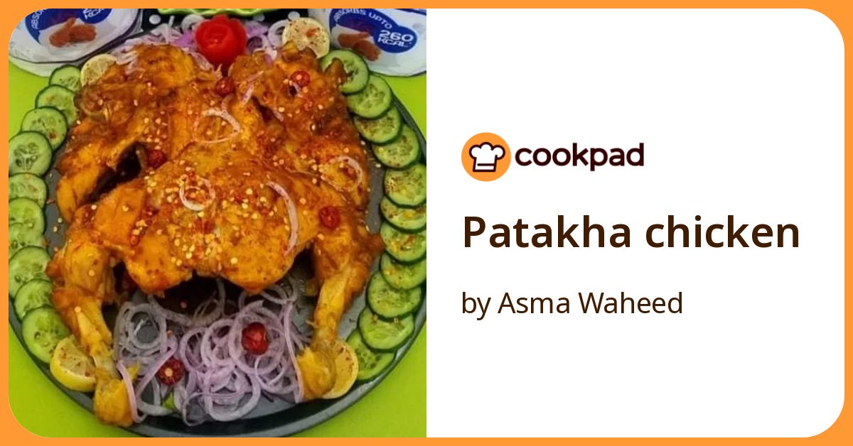 Patakha Chicken Recipe by Asma Waheed - Cookpad