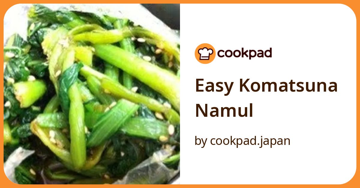 Easy Komatsuna Namul Recipe By Cookpad.Japan