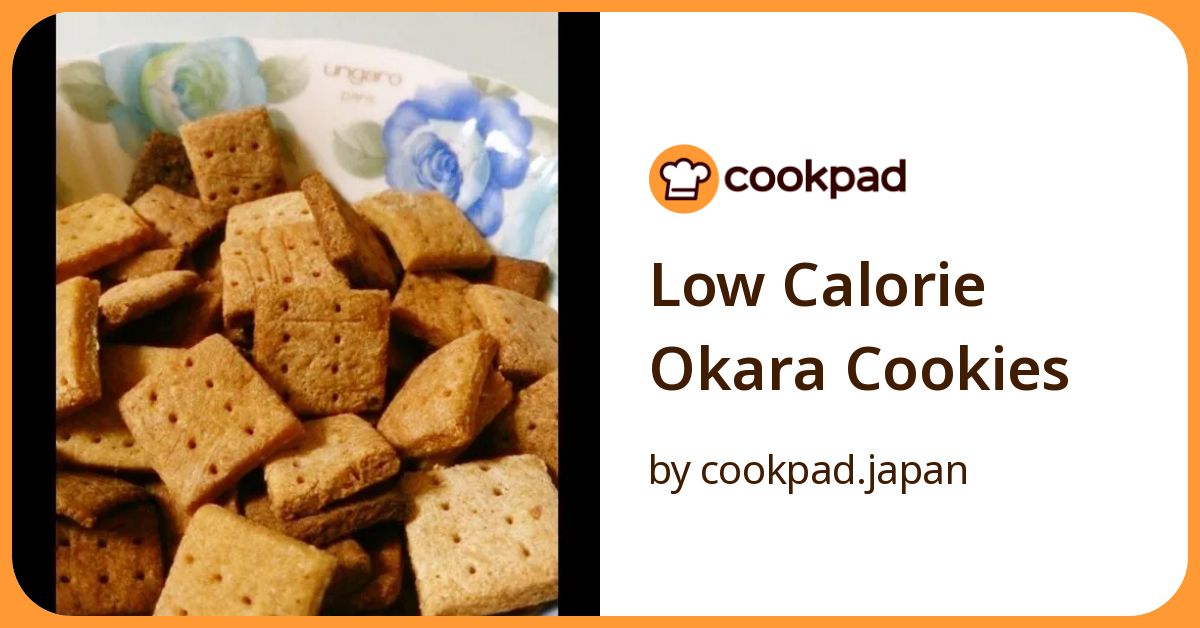 Low Calorie Okara Cookies Recipe By Cookpad.Japan