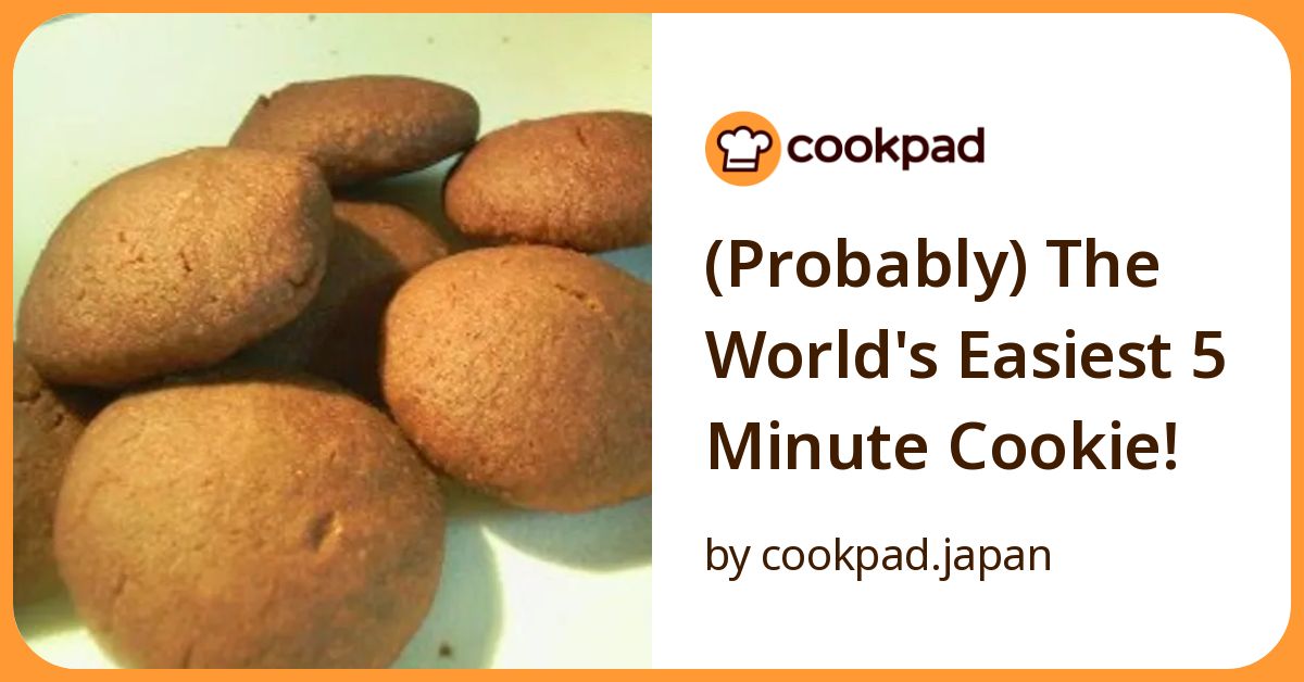 (Probably) The World's Easiest 5 Minute Cookie! Recipe By Cookpad.Japan