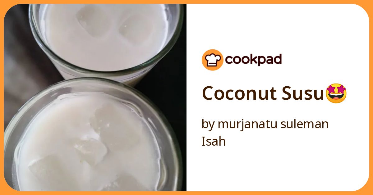 Coconut Susu🤩 Recipe by murjanatu suleman Isah - Cookpad